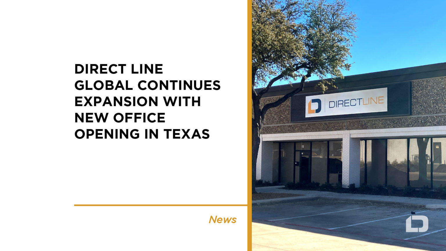 Direct Line Global Continues Expansion with New Office Opening in Texas ...
